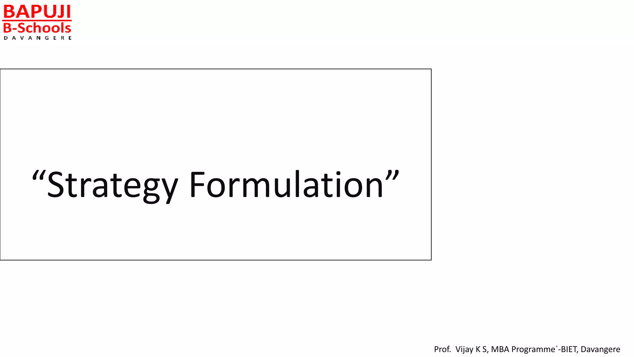Strategic formulation | PPT