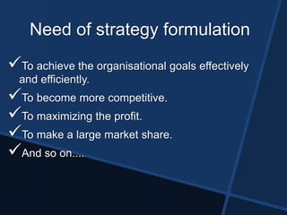 Strategic formulation in Strategic management | PPTX