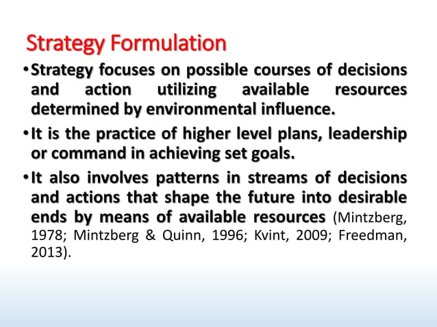 STRATEGY FORMULATION: ARTICULATIING VISION, MISSION, VALUES AND ...