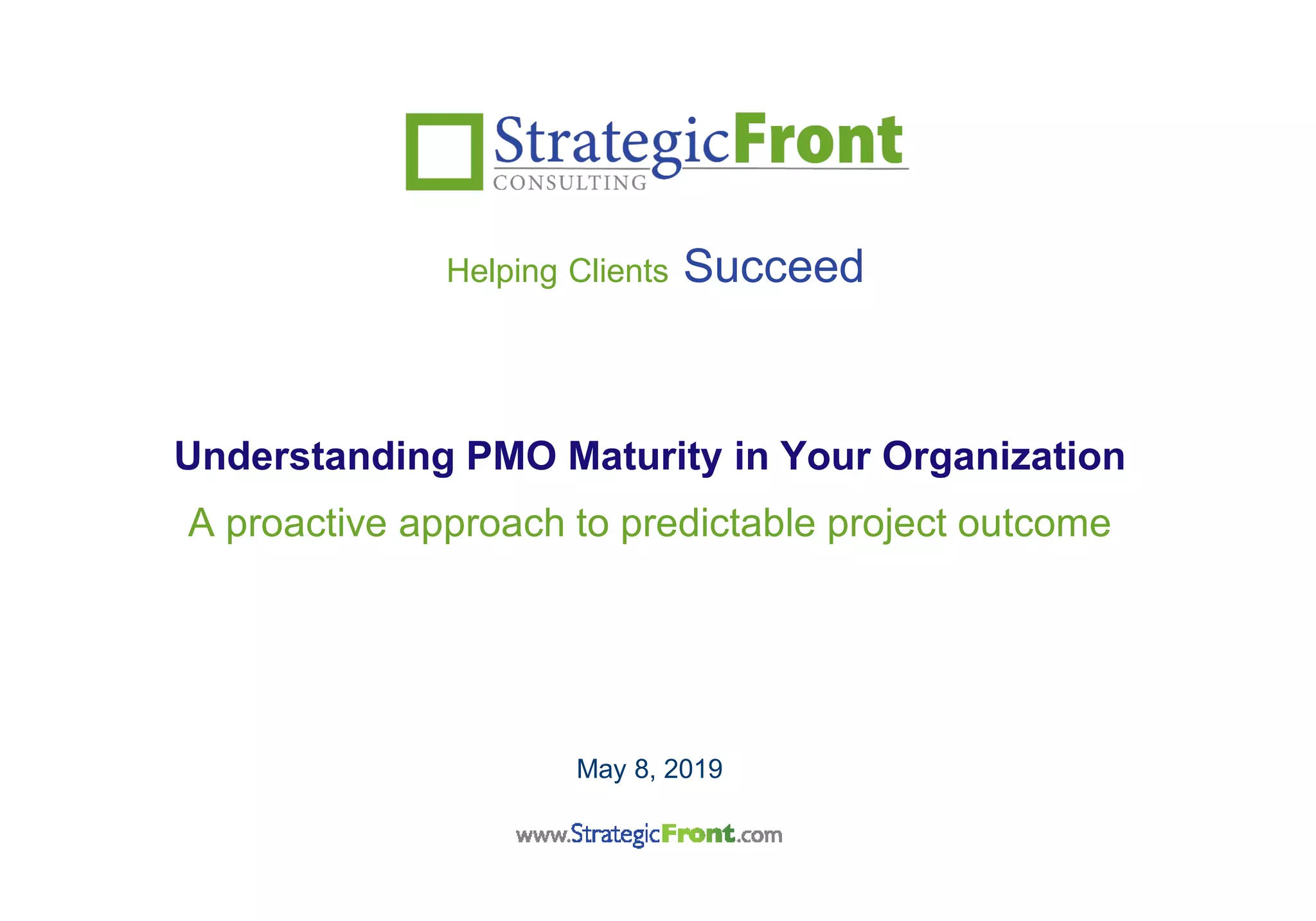 StrategicFront: Assessing PMO Maturity in Your Organization | PDF