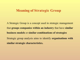 Strategic groups in Strategic Management | PPTX