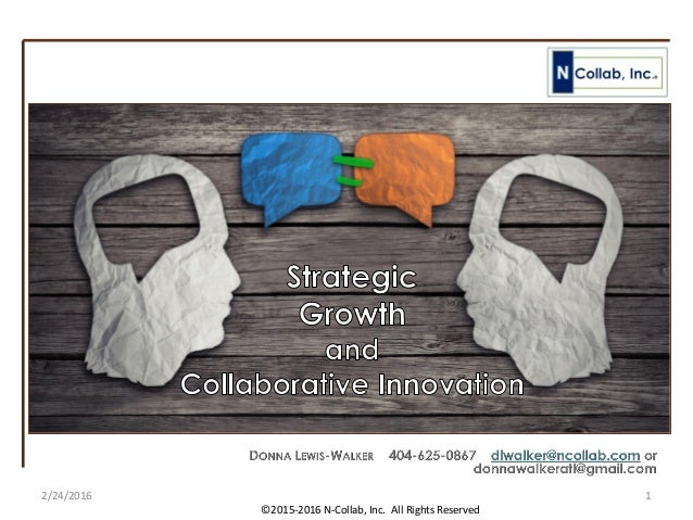 Strategic growth and collaborative innovation 022516