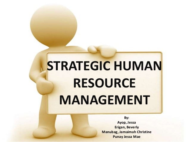 Strategic Human Resource Management strategic-human-resource-management