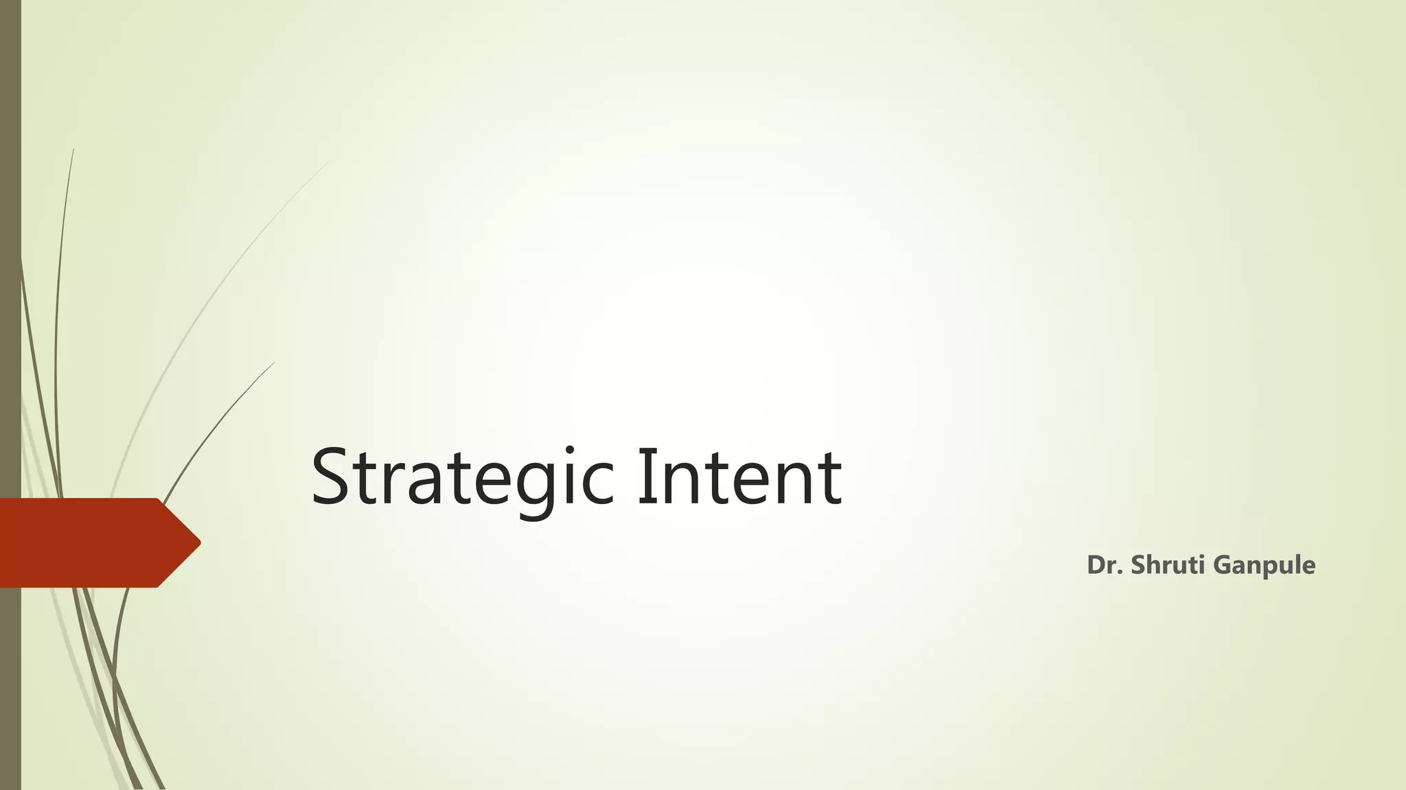 Strategic intent | PPTX