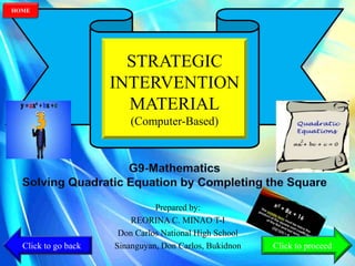 Strategic intervention material