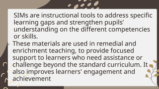 Strategic Intervention Materials (SIMs.pptx