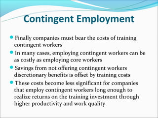 Strategic issues & choices in using contingent workforce | PPT