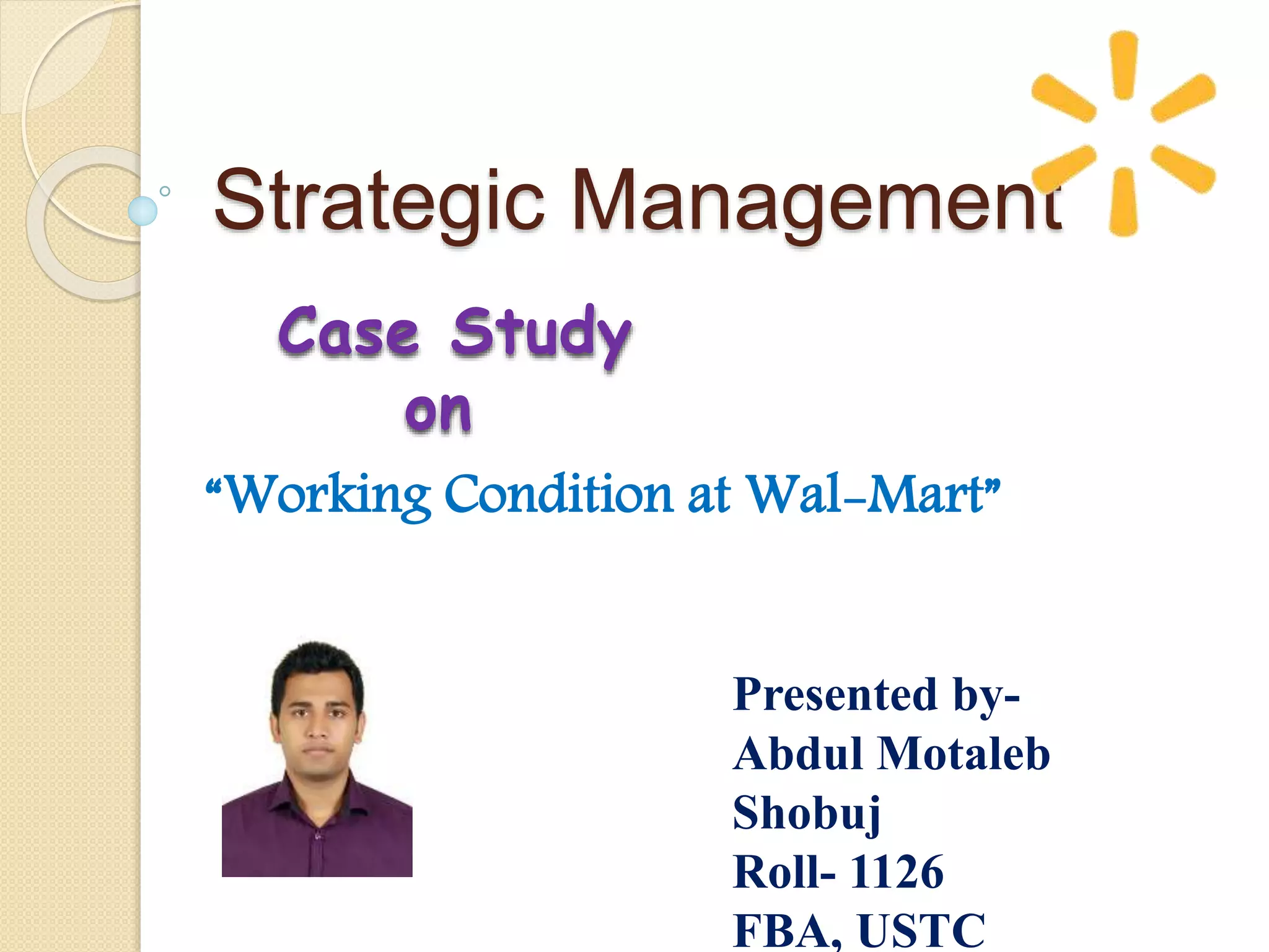 Working Condition of Wal-Mart. Abdul Motaleb | PPT
