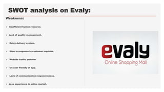 Swot analysis of Evaly | PPTX