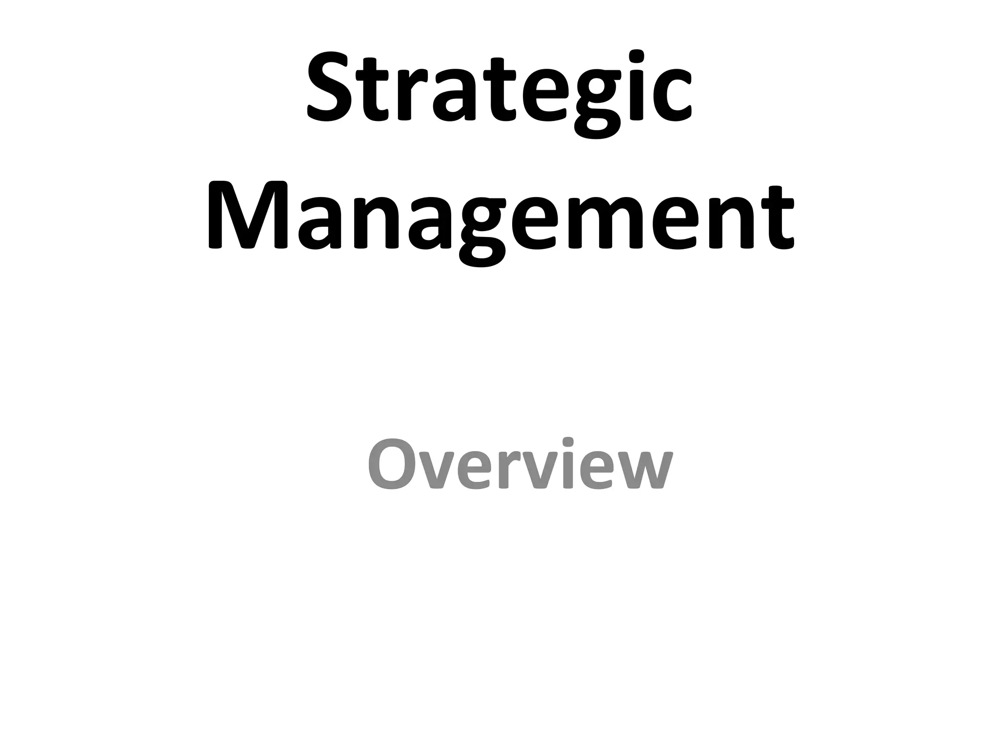 Strategic management overview | PPT