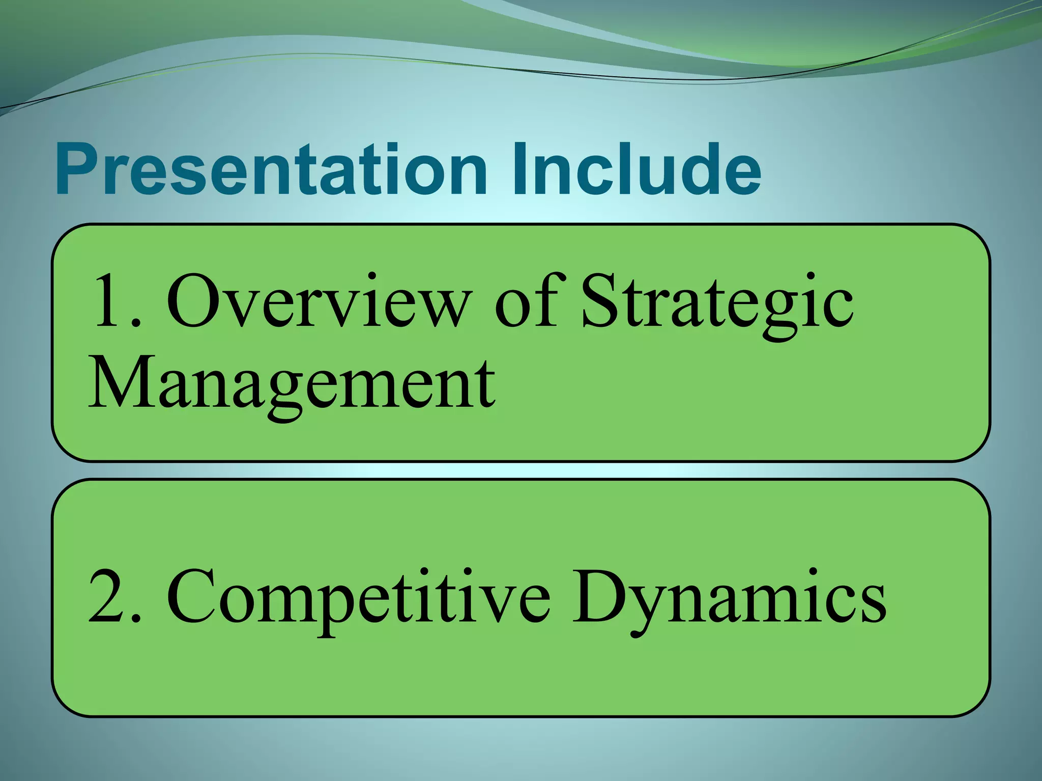 Strategic management and competitive dynamics | PPTX