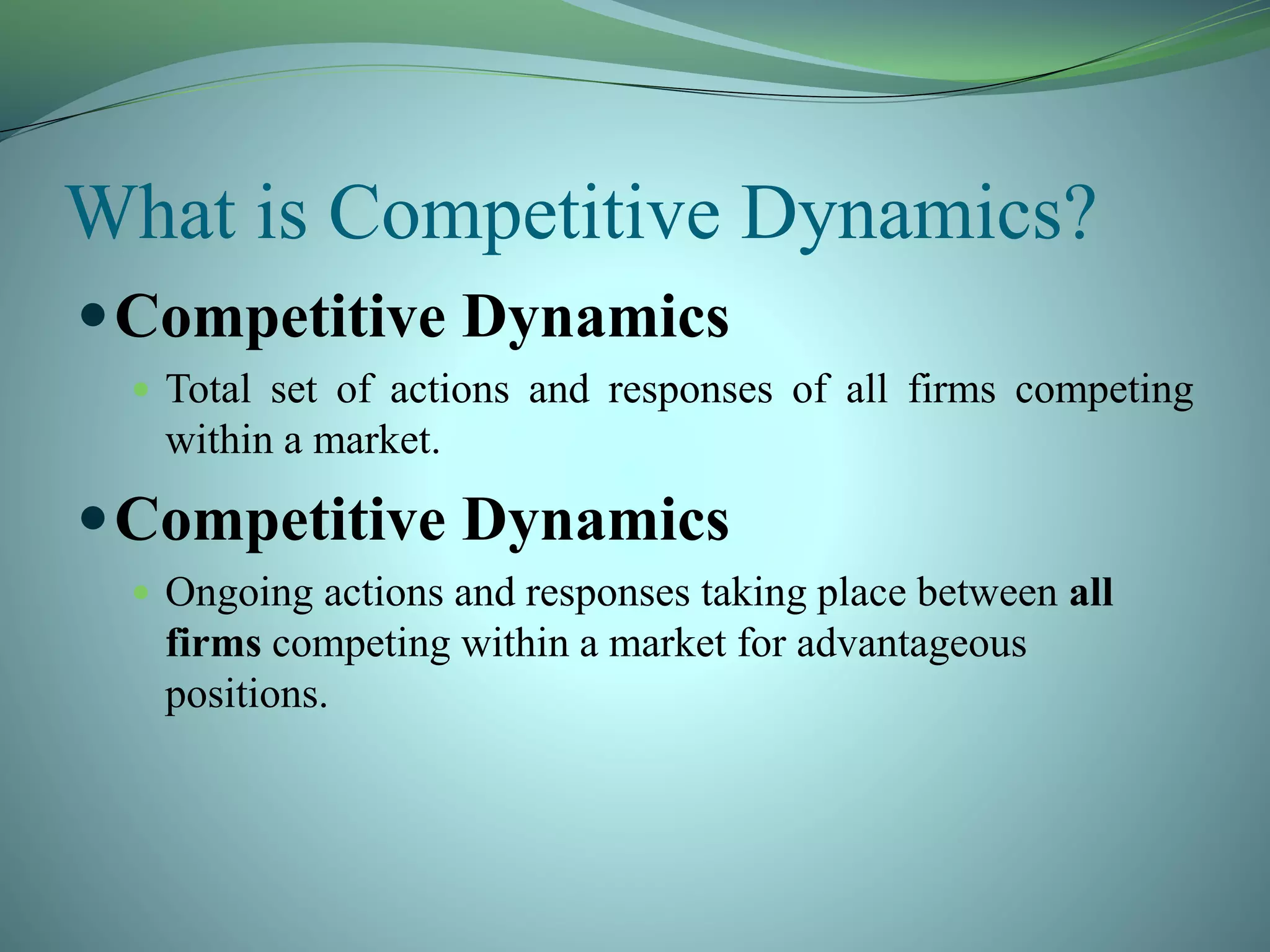 Strategic management and competitive dynamics | PPTX