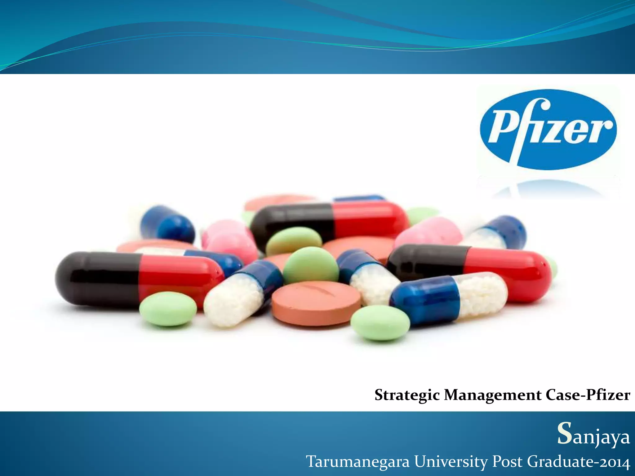 Pfizer-Strategic Management Case | PPTX