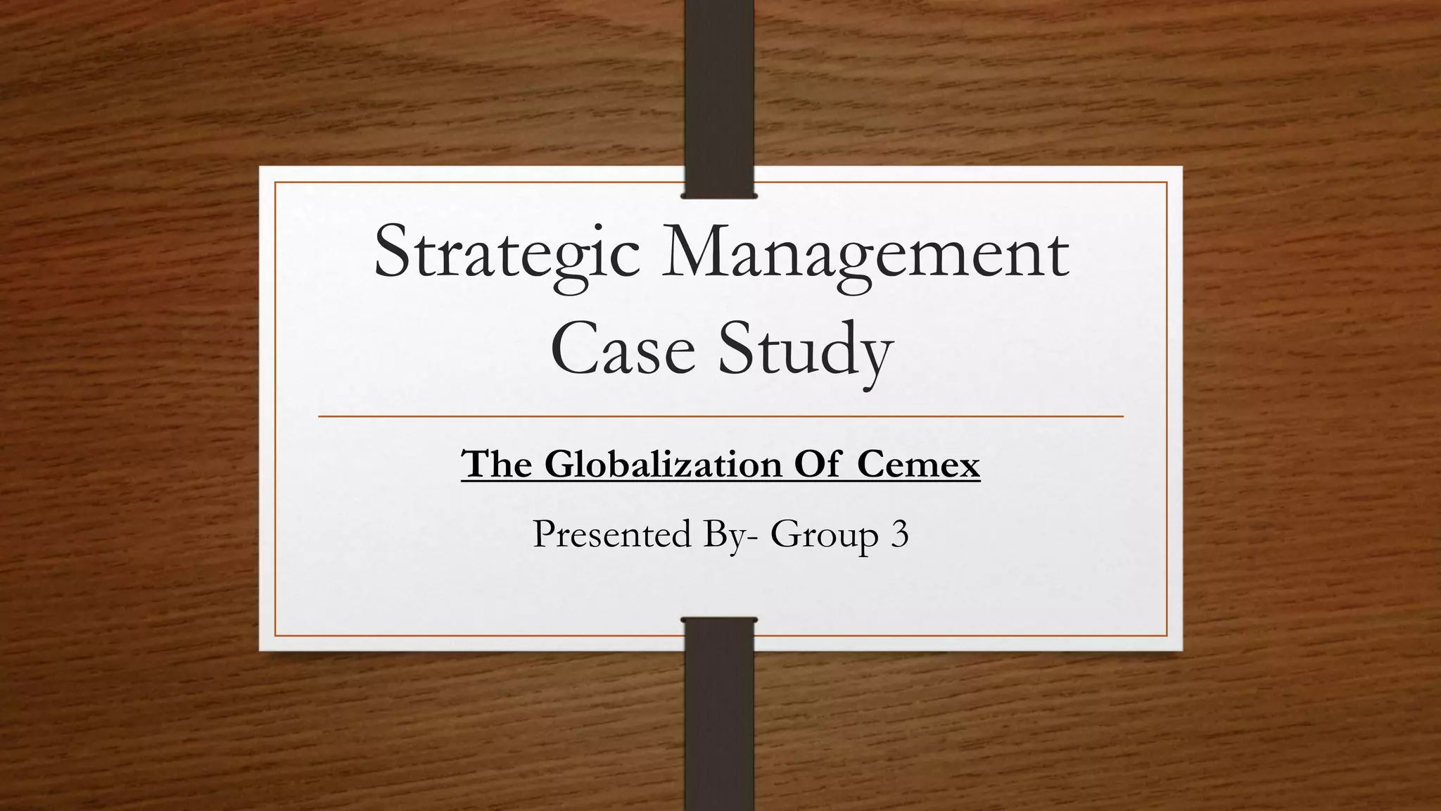 The Globalization of Cemex | PPTX