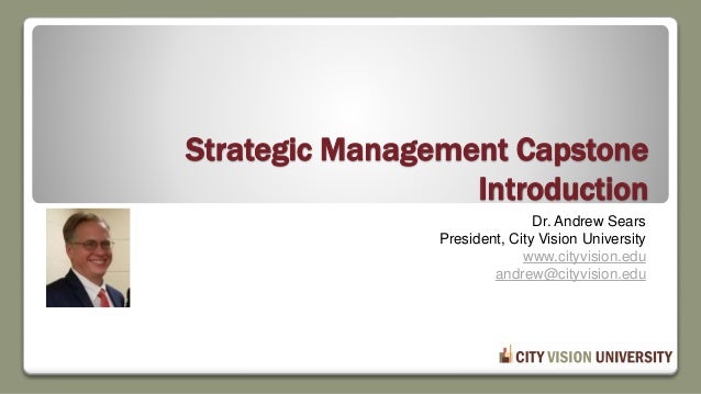 BUS 605: Strategic management Capstone Course | PPT