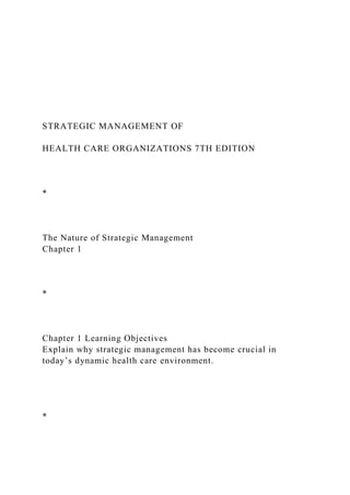 STRATEGIC MANAGEMENT OF HEALTH CARE ORGANIZATIONS 7T.docx