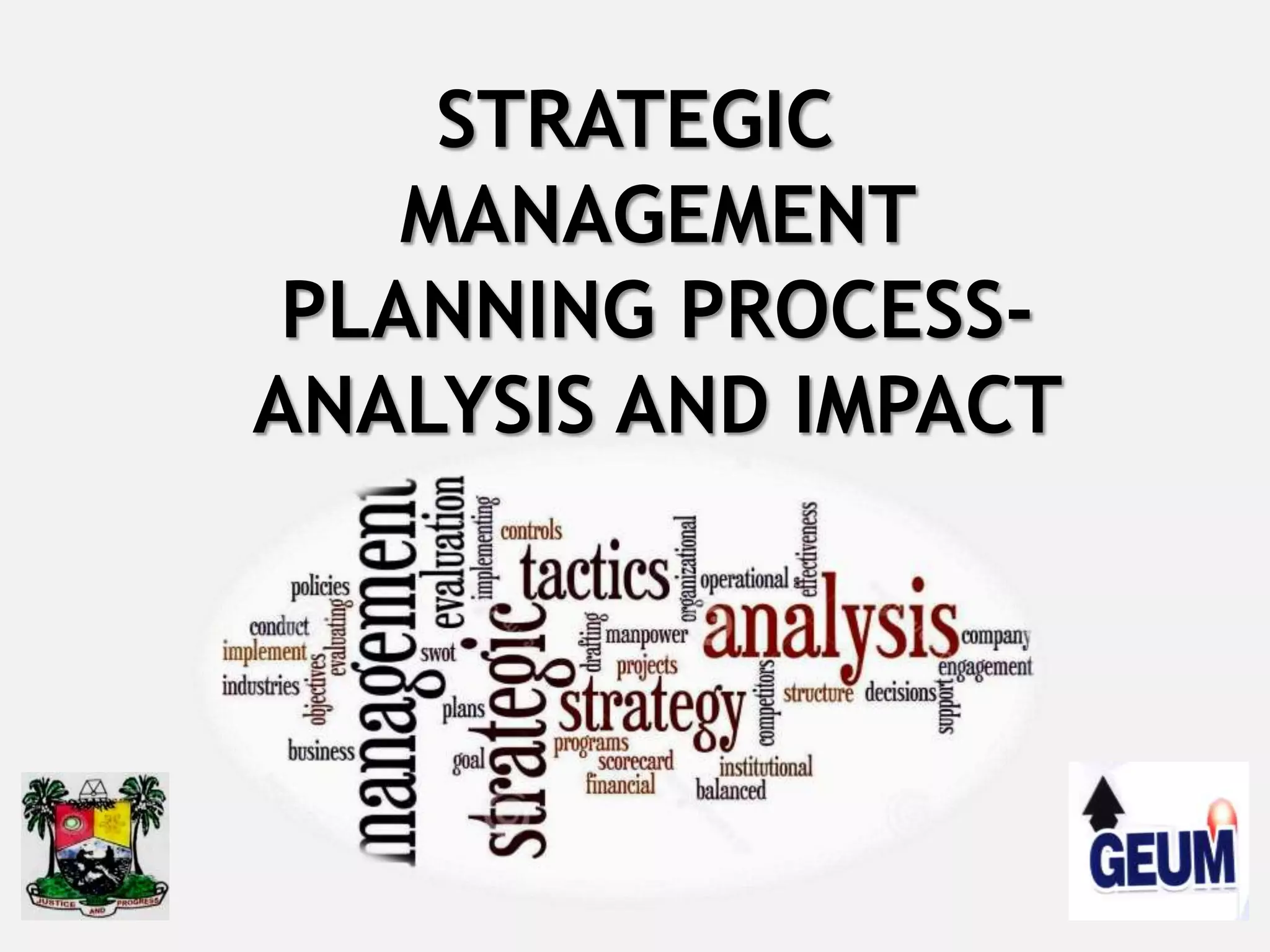 Strategic management planning process analysis and impact - By Adelani ...