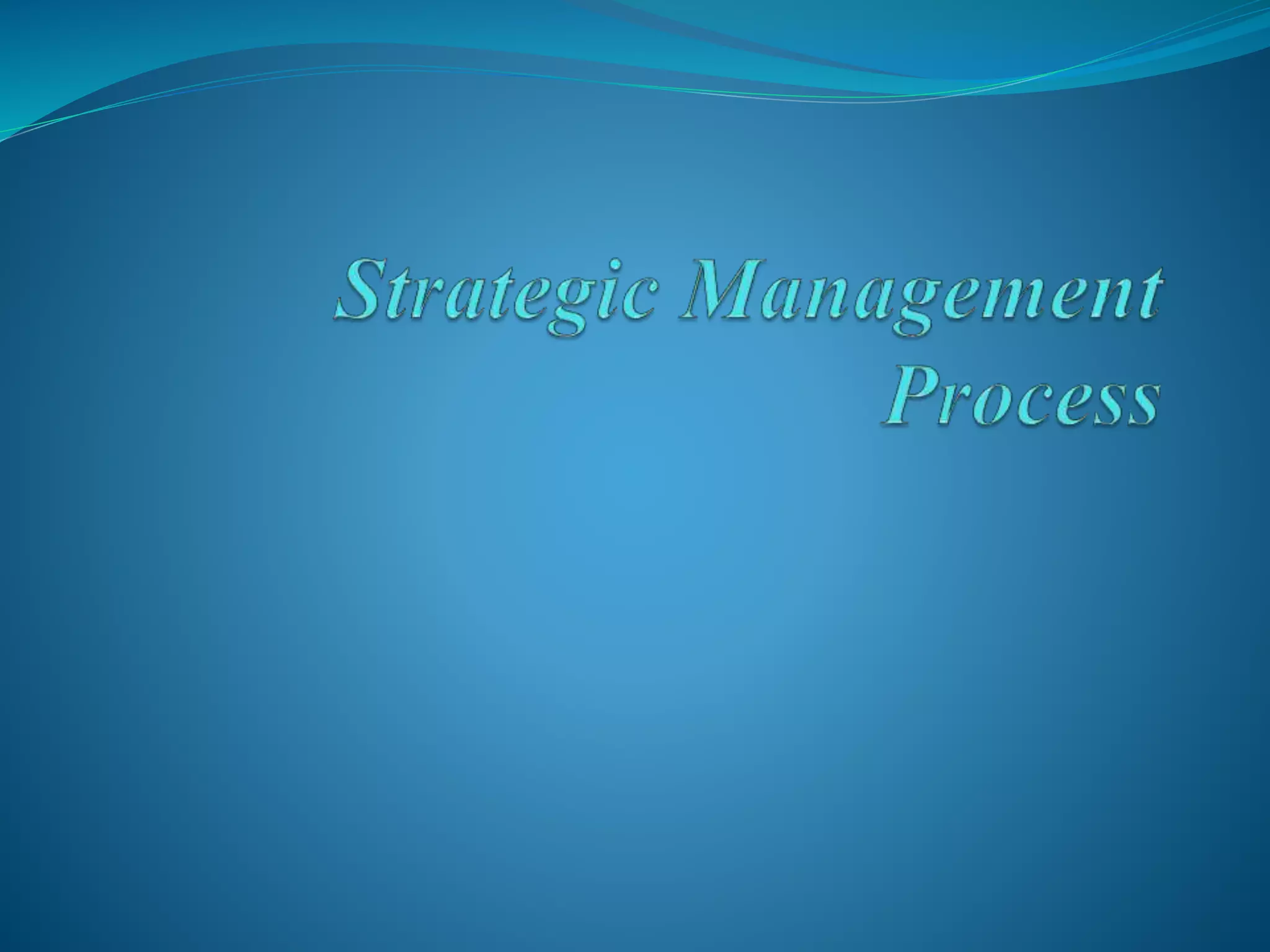 Strategic management process | PPTX