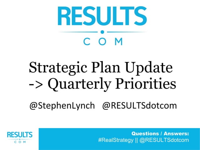 Strategic plan quarterly priorities workshop December 2014 | PPT