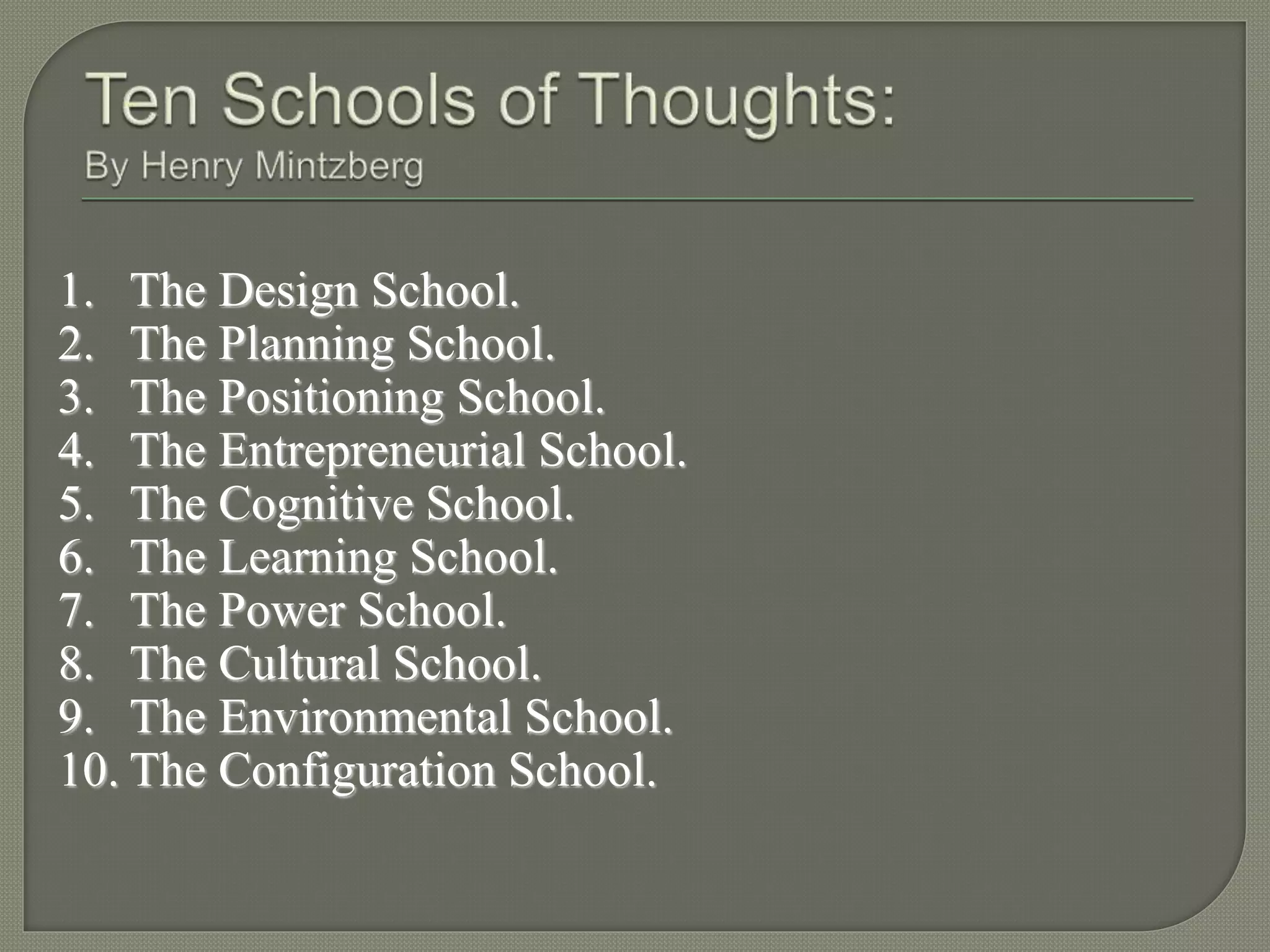 Ten School of Thoughts | PPTX