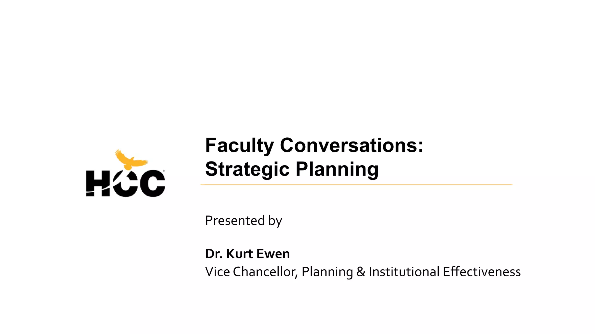 HCC Strategic Planning Faculty Presentation | PPT