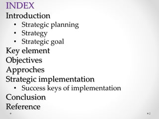 Strategic planning and its implementation. | PPTX
