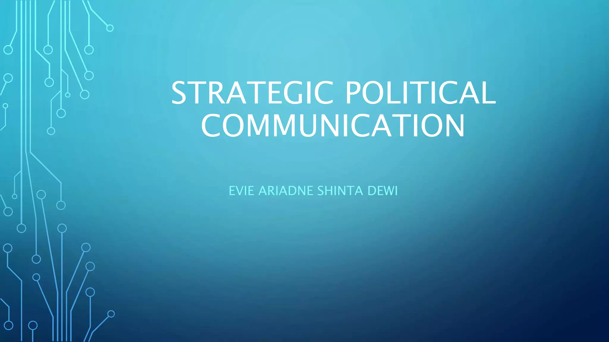 STRATEGIC POLITICAL COMMUNICATION.pptx