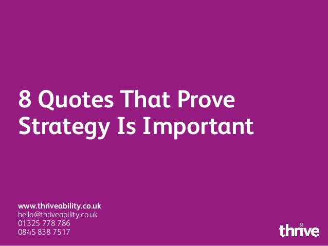 8 Quotes That Prove Strategy is Important