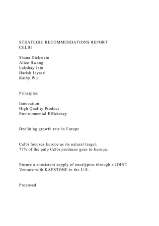 STRATEGIC RECOMMENDATIONS REPORTCELBIShana DicksteinAl.docx