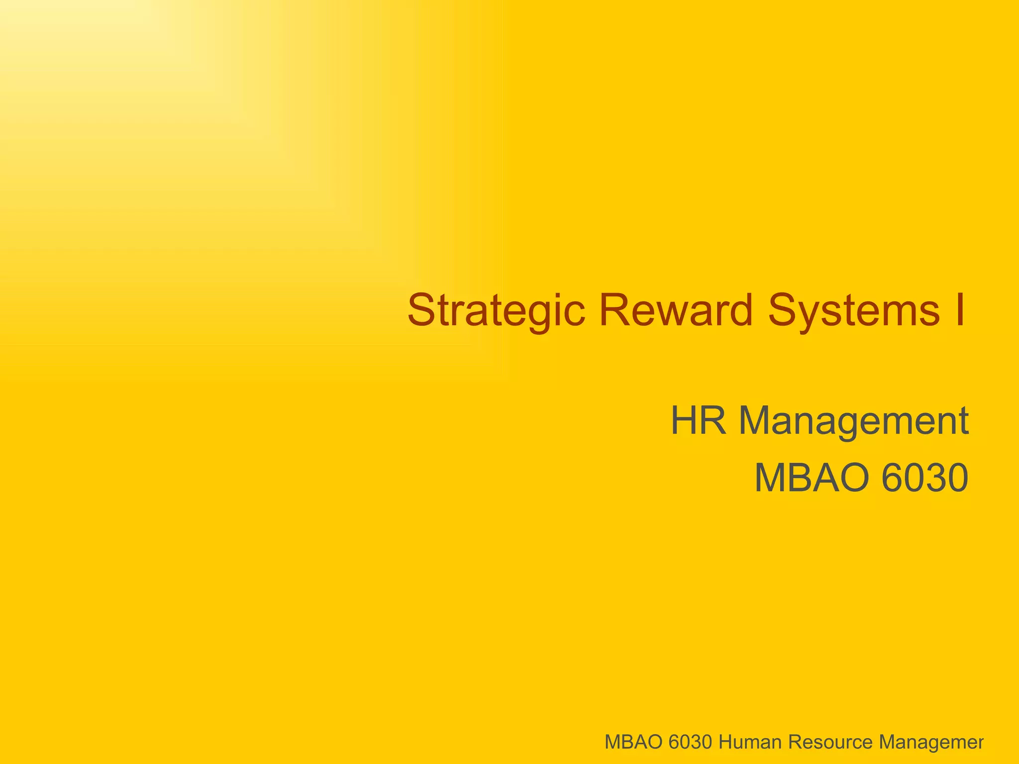 Strategic Reward Systems I | PPT