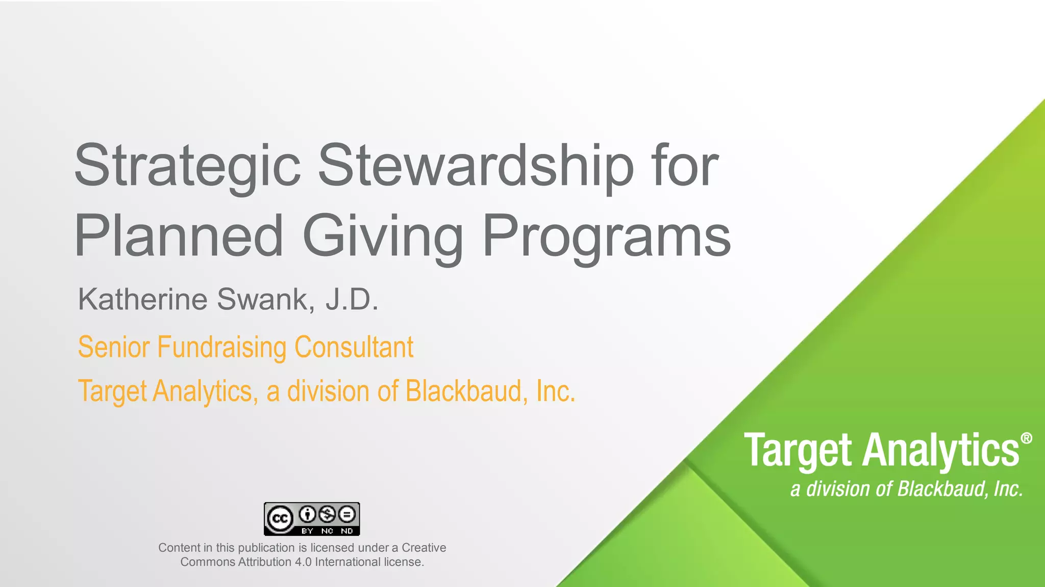 Strategic Stewardship for Planned Giving Programs | PPT