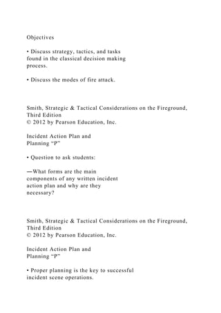 STRATEGIC & TACTICAL CONSIDERATIONSON THE FIREGROUNDJame.docx