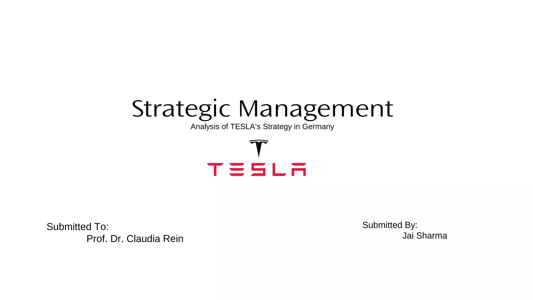 Analysis of TESLA’s Strategy in Germany | PPT