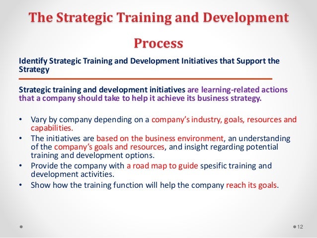 Strategic training