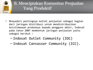 Strategi distribusi pt indosat | PPT