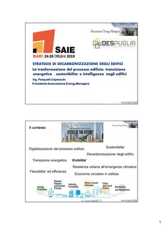 Buildings process transformation : energy transition, sustainability and smartness in buildings ...