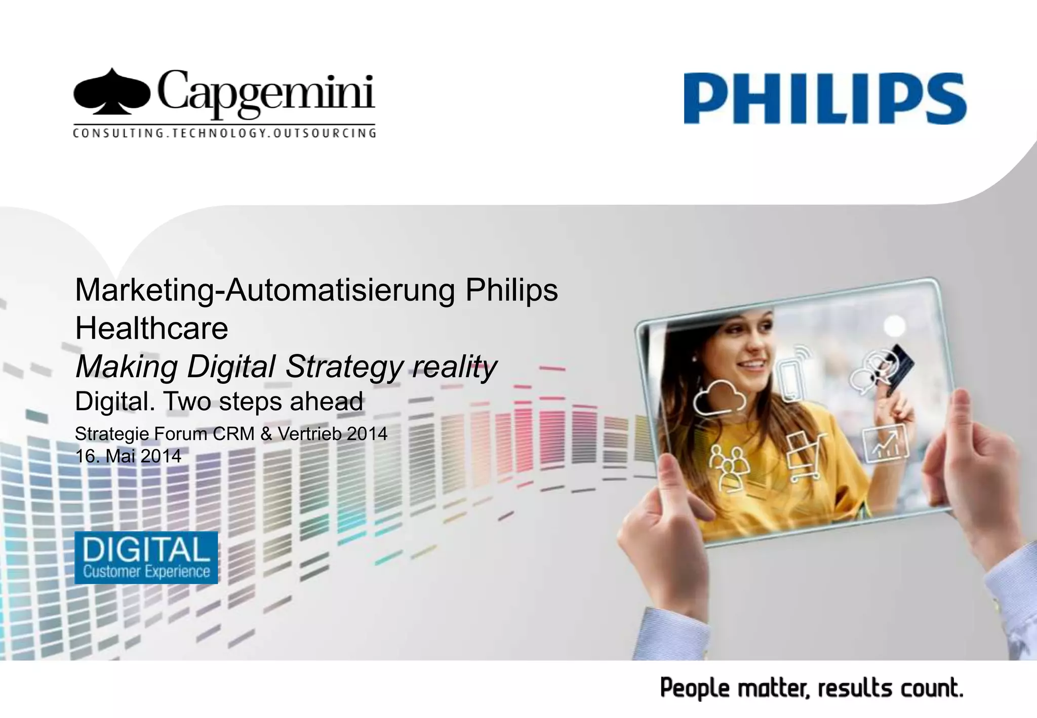 Digital Customer Experience strategy & Marketing Automation for Philips ...