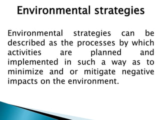 PRESENTATION ON PROPOSAL OF AN ENVIRONMENTAL MANAGEMENT STRATEGY ...