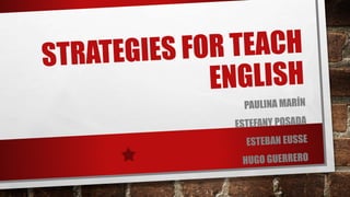 Strategies for teaching english | PPT