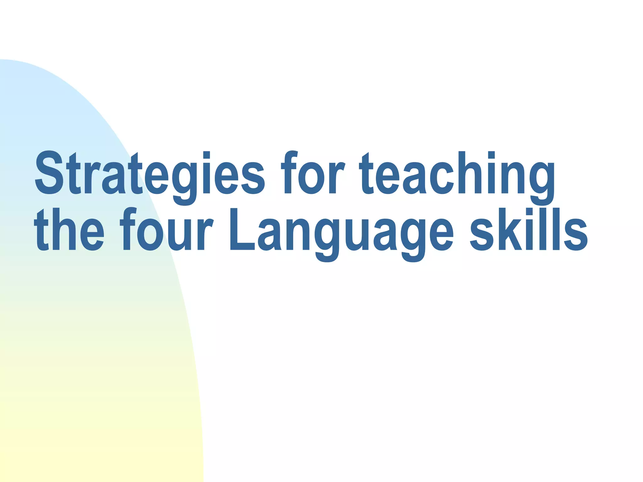 strategies-for-teaching-language-skills-22.ppt