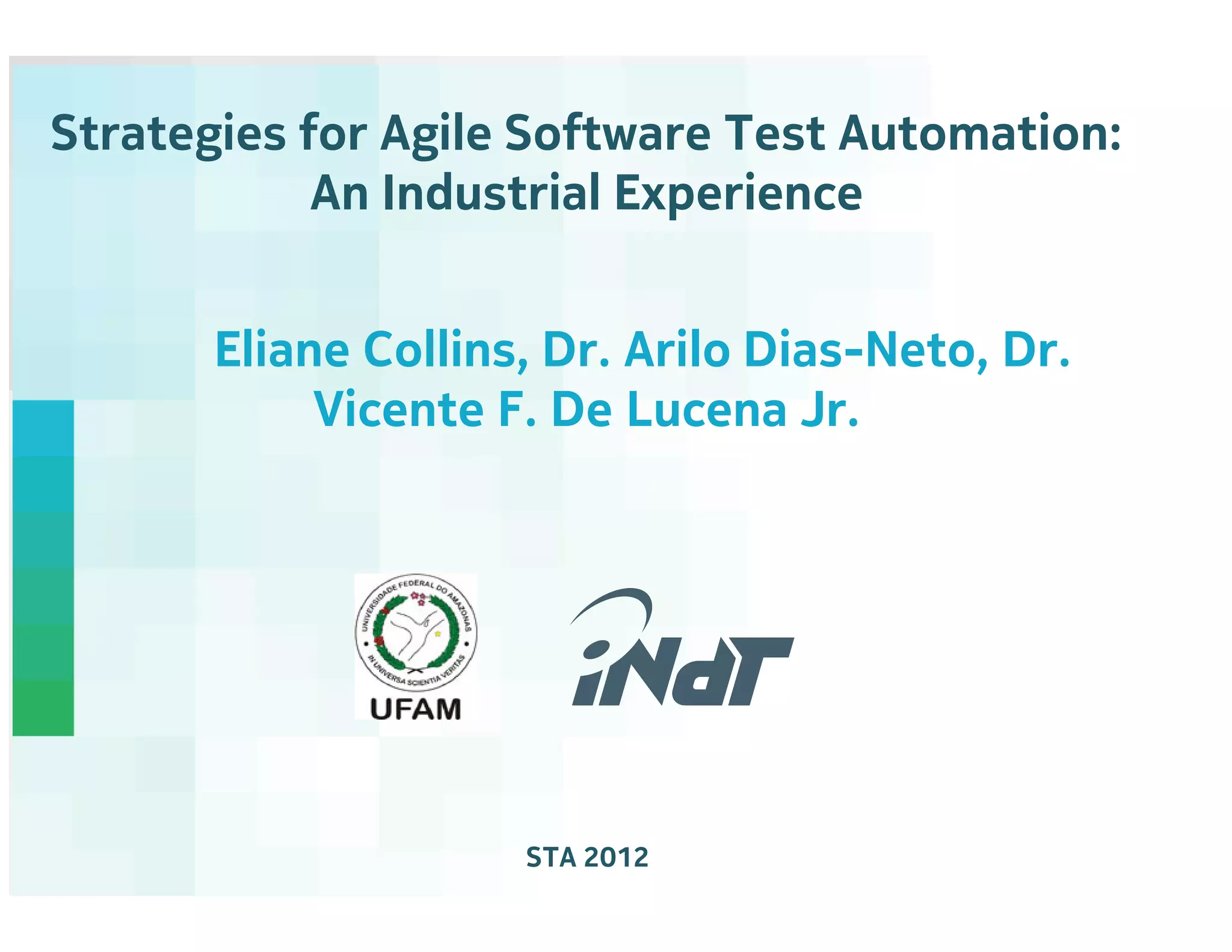 Strategies For Agile Software Test Automation Ppt