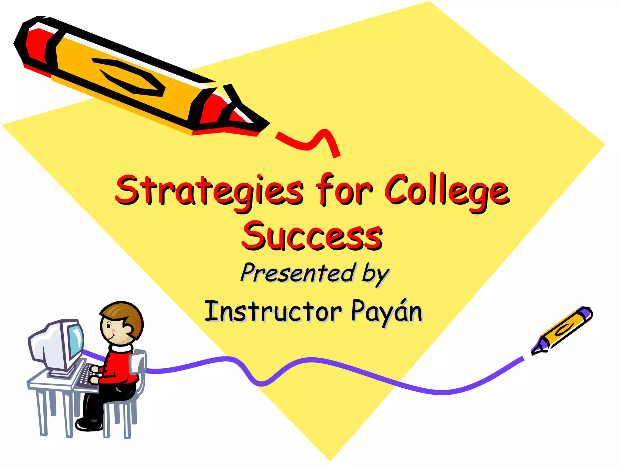Strategies For College Success | PPT | College Planning | College Education