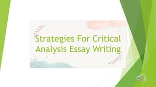Strategies For Critical Analysis Essay Writing | PPTX | Educational ...