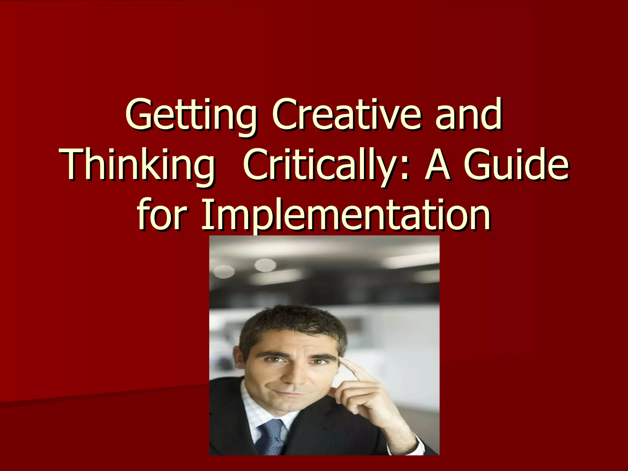 Strategies for developing creativity and critical thinking | PPT