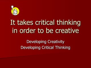 Strategies for developing creativity and critical thinking | PPT