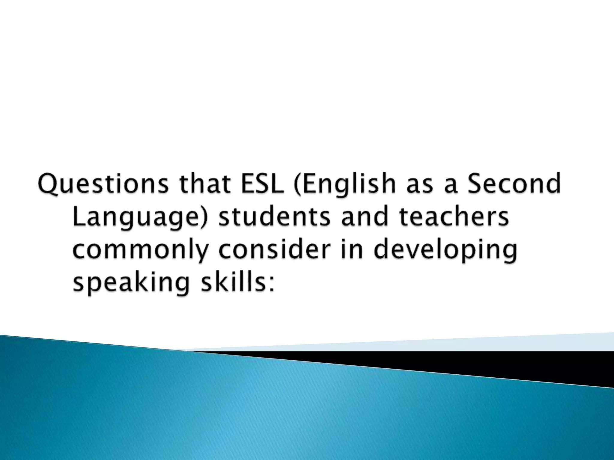 Strategies for Developing Speaking Skills in English | PPTX