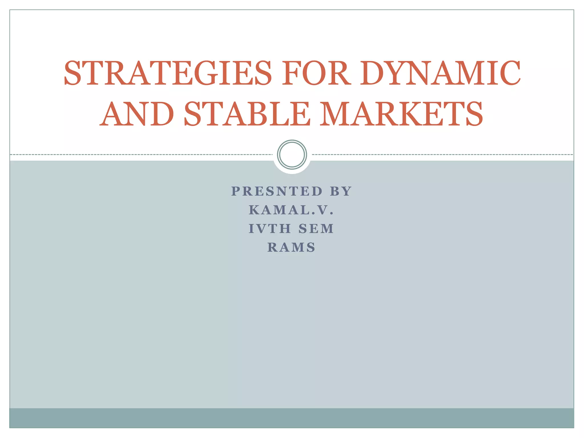 Strategies for dynamic and stable markets | PPTX | Green Solutions ...