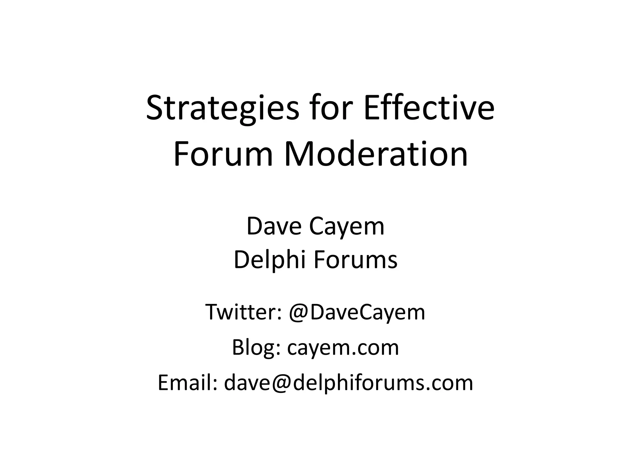 Strategies for Effective Forum Moderation | PPTX