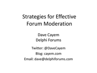 Strategies for Effective Forum Moderation | PPTX