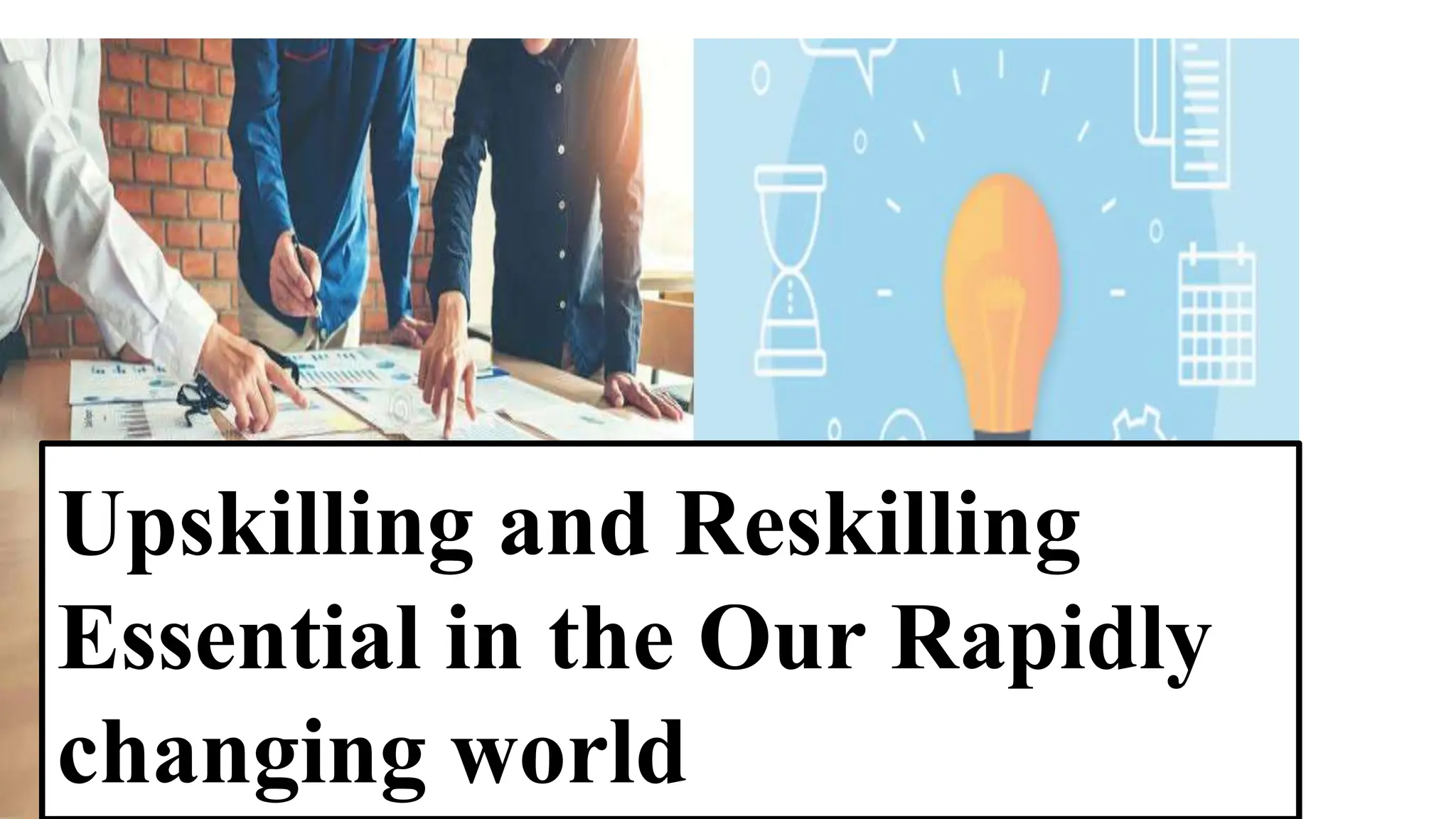 Your Skill Boost Masterclass: Strategies for Effective Upskilling | PPTX